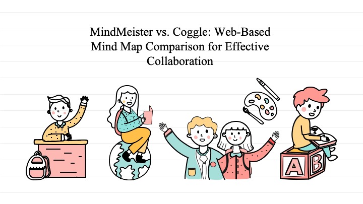 MindMeister vs. Coggle: Web-Based Mind Map Comparison for Effective Collaboration